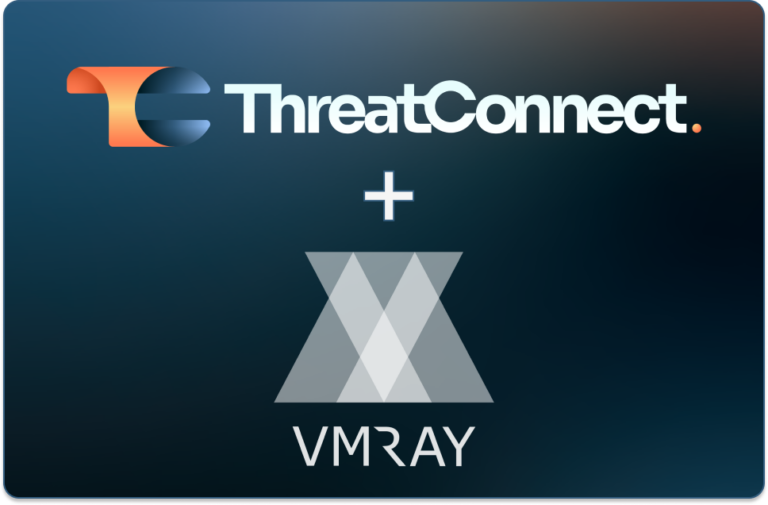 The Benefits of Intelligence-Powered Cyber Defense with ThreatConnect and VMRay | ThreatConnect